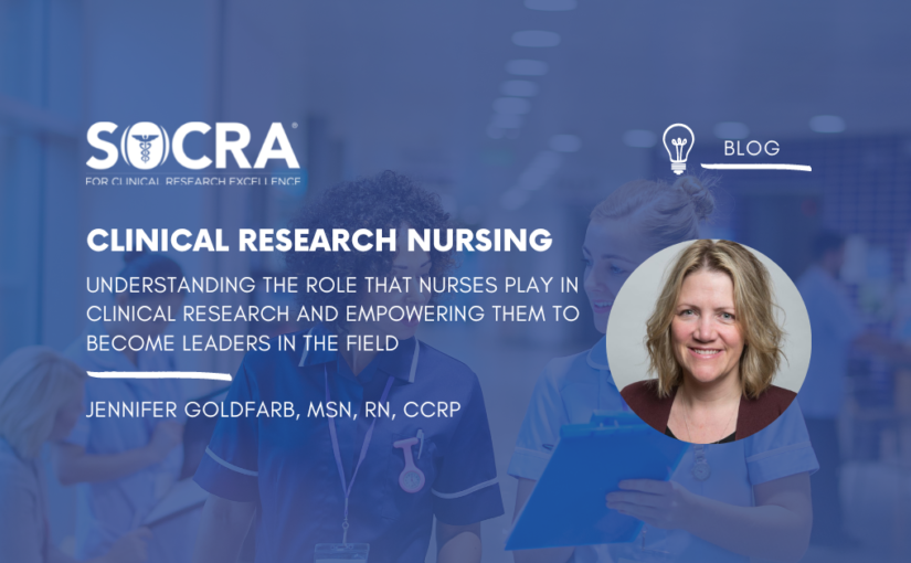 Clinical Research Nursing Conference– Understanding the role that ...